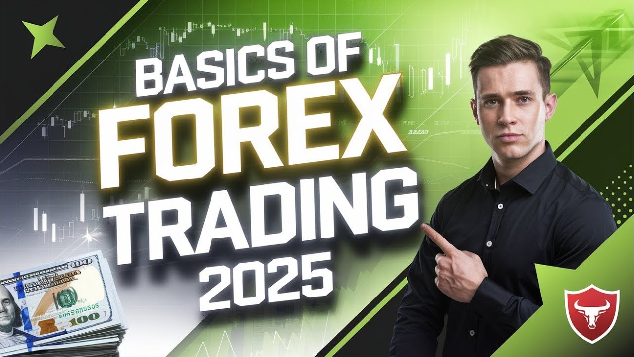 Forex Trading Basics 2025: Step-by-Step Beginner’s Guide - YouTube