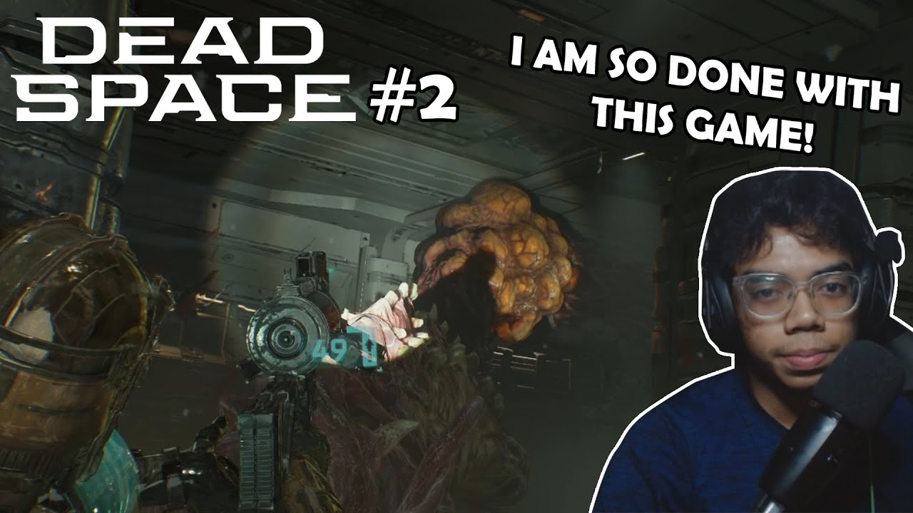 I AM SO DONE WITH THIS GAME! | DEAD SPACE HIGHLIGHTS #2 - YouTube