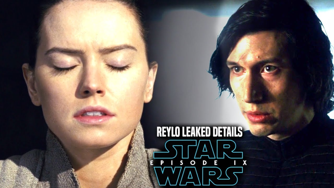 Star Wars Episode 9 Reylo Is Coming! Leaked Details Revealed (Star Wars ...