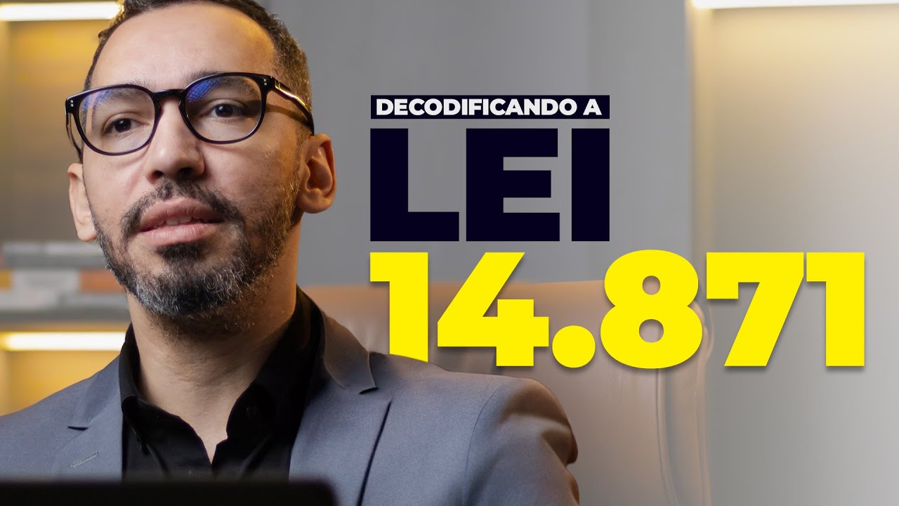 DECODIFICANDO A LEI N° 14.871 - YouTube