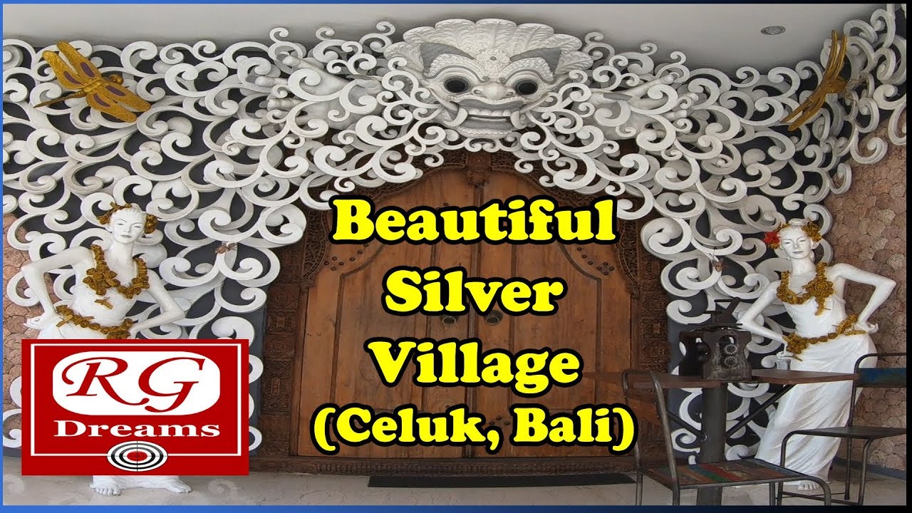 Beautiful Celuk Silver Made Village | Desa Celuk Bali - WATCH THIS ...