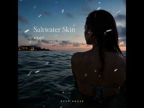 CEOT - Saltwater Skin