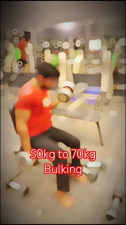 50kg to 70kg Bulking Journy #bulking #motivation #shorts #gym #viral - YouTube