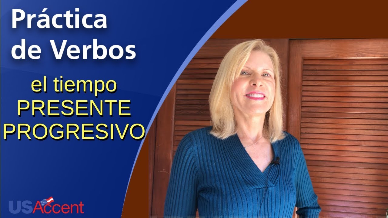 Práctica de Verbos #3 - El Tiempo Presente Progresivo - YouTube