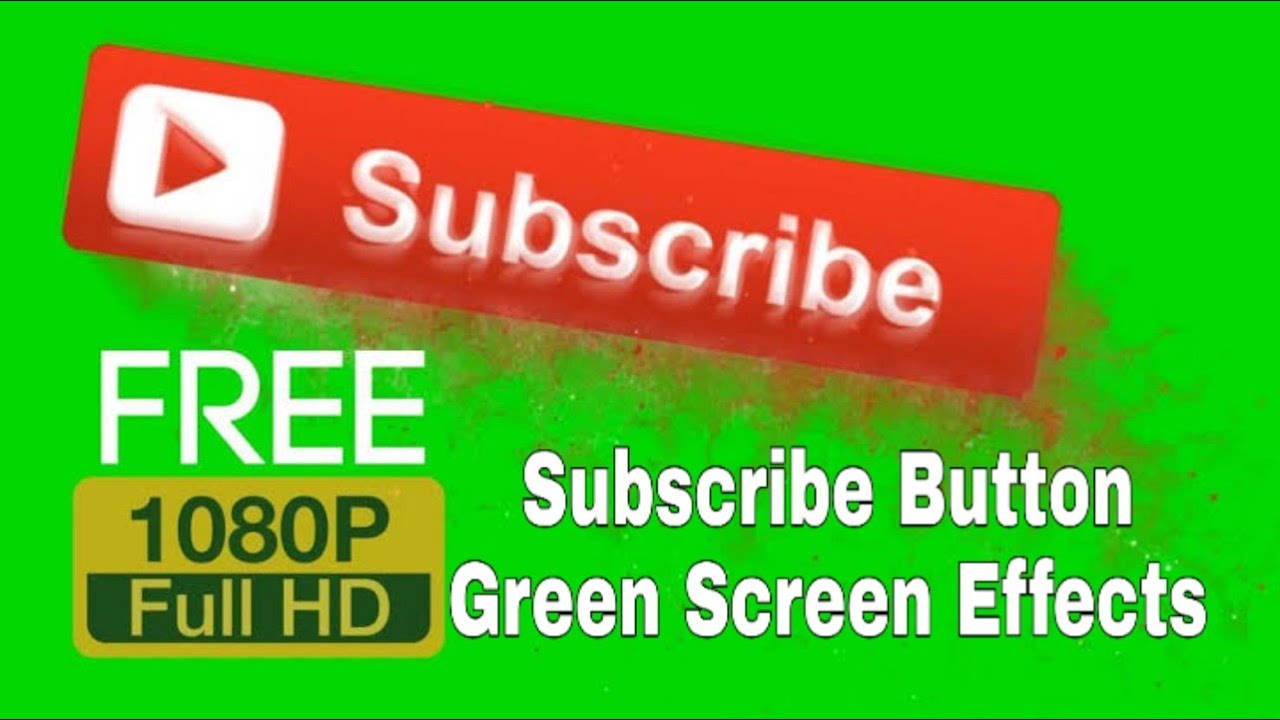 Green Screen Subscribe Button Effects | Free Download | Copyright Free ...