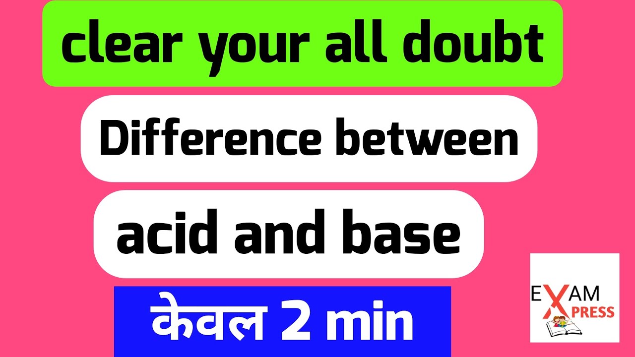 Difference between acid and base | acid base and salt | science class ...