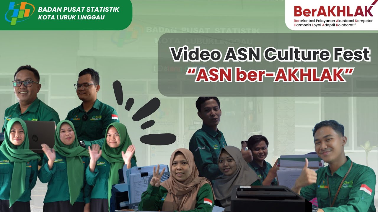 [VIDEO KREATIF ASN BERAKHLAK BPS KOTA LUBUK LINGGAU] - YouTube