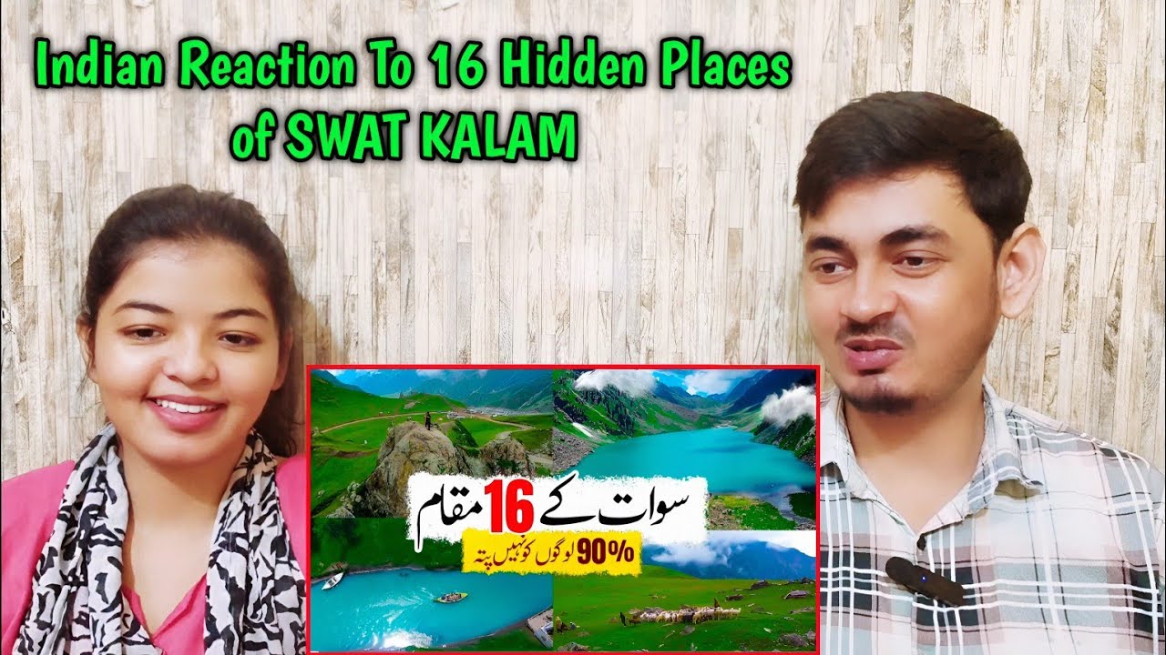 Indian Reaction To 16 Hidden Places of SWAT KALAM || The Switzerland of ...