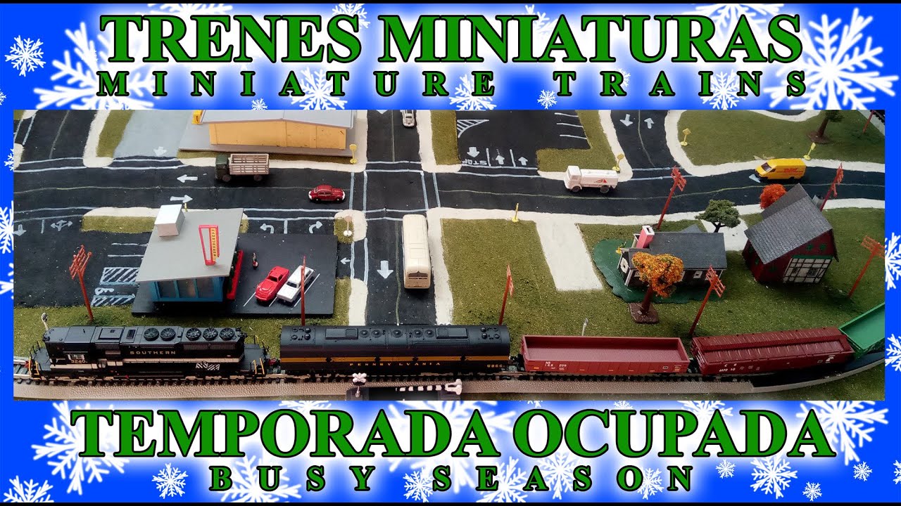 Trenes miniaturas | Temporada ocupada/ Miniature Trains | Busy Season ...