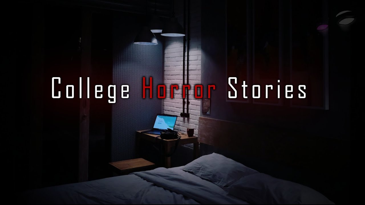 2 Creepy College Scary Stories | Creepy Encounters Stories | Scary ...