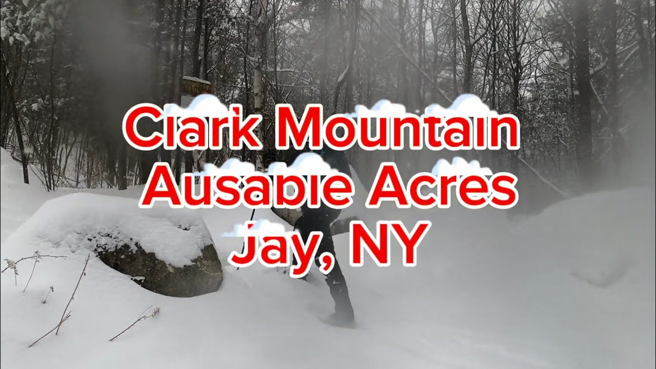 Clark Mountain, Ausable Acres, Jay, NY - Adirondacks - YouTube