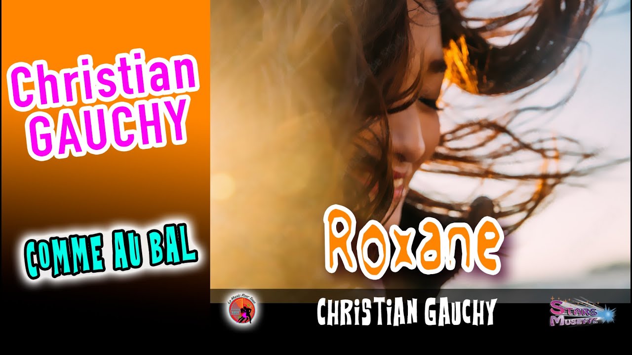 Roxane. Christian Gauchy. Comme au Bal. (Madison). - YouTube
