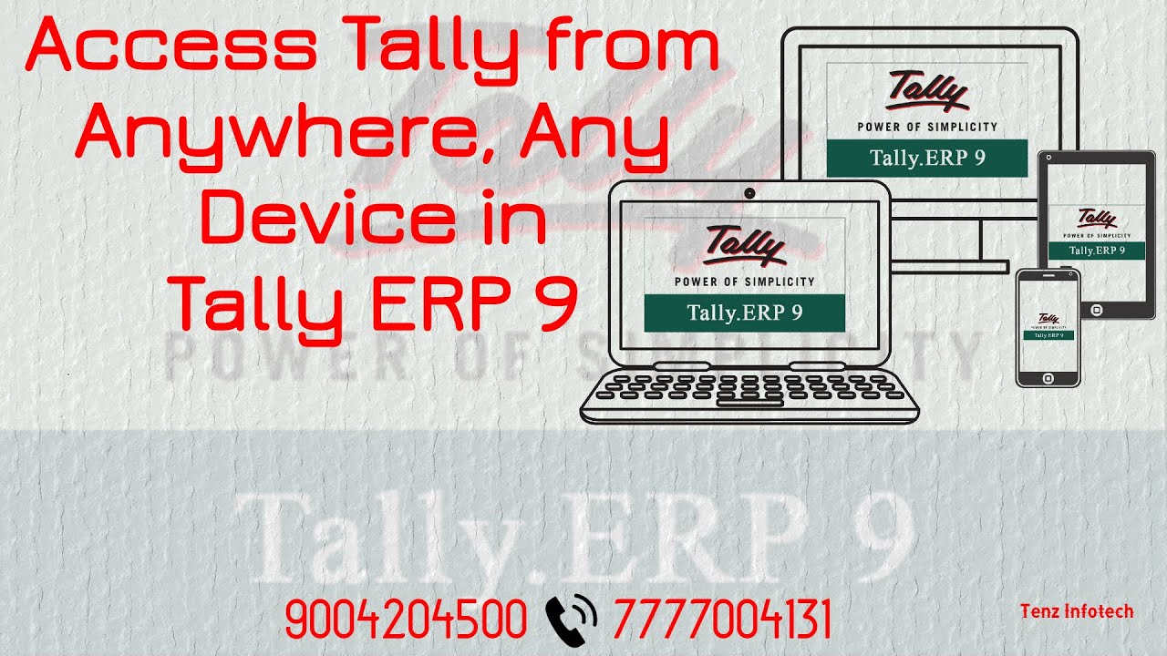 Access Tally from Anywhere, Any Device | Tally.ERP 9 Release 6.6 ...