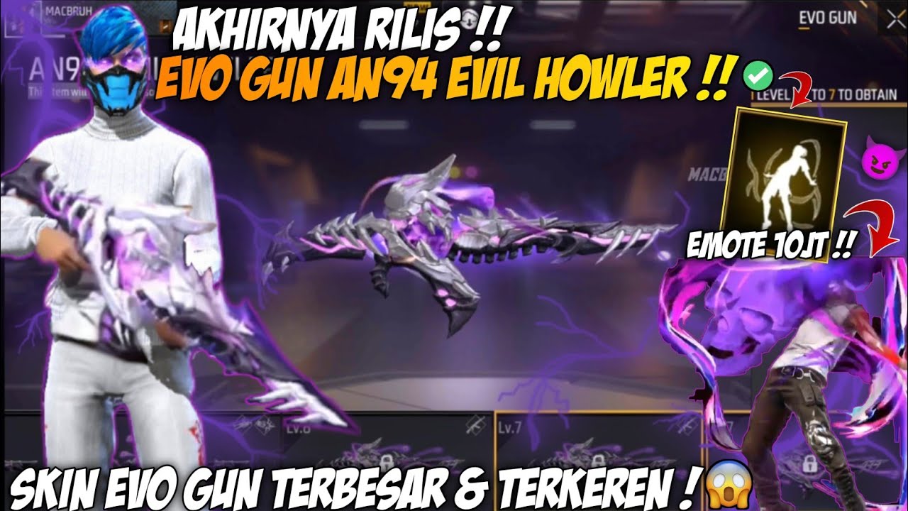 AKHIRNYA RILIS EVO GUN AN94 EVIL HOWLER, BOCORAN FF EVO GUN AN94 FREE FIRE TERBARU 2022 ‼️ - YouTube