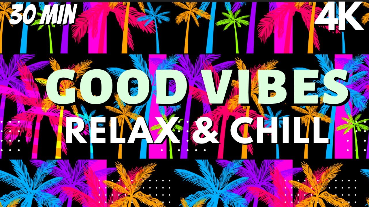 Positive Music Upbeat Tropical Vibes to Relax and Chill - YouTube