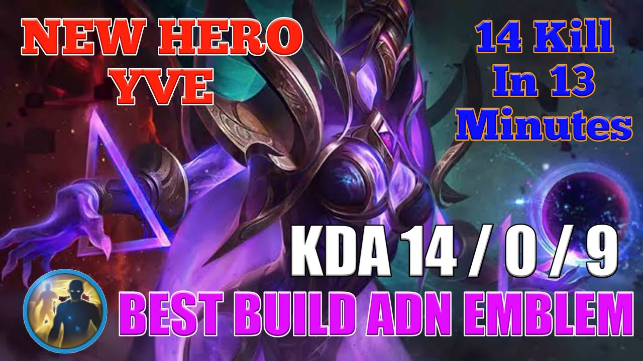 How To Play New Hero Yve [ LIVE ] Mobile Legends Gameplay - YouTube