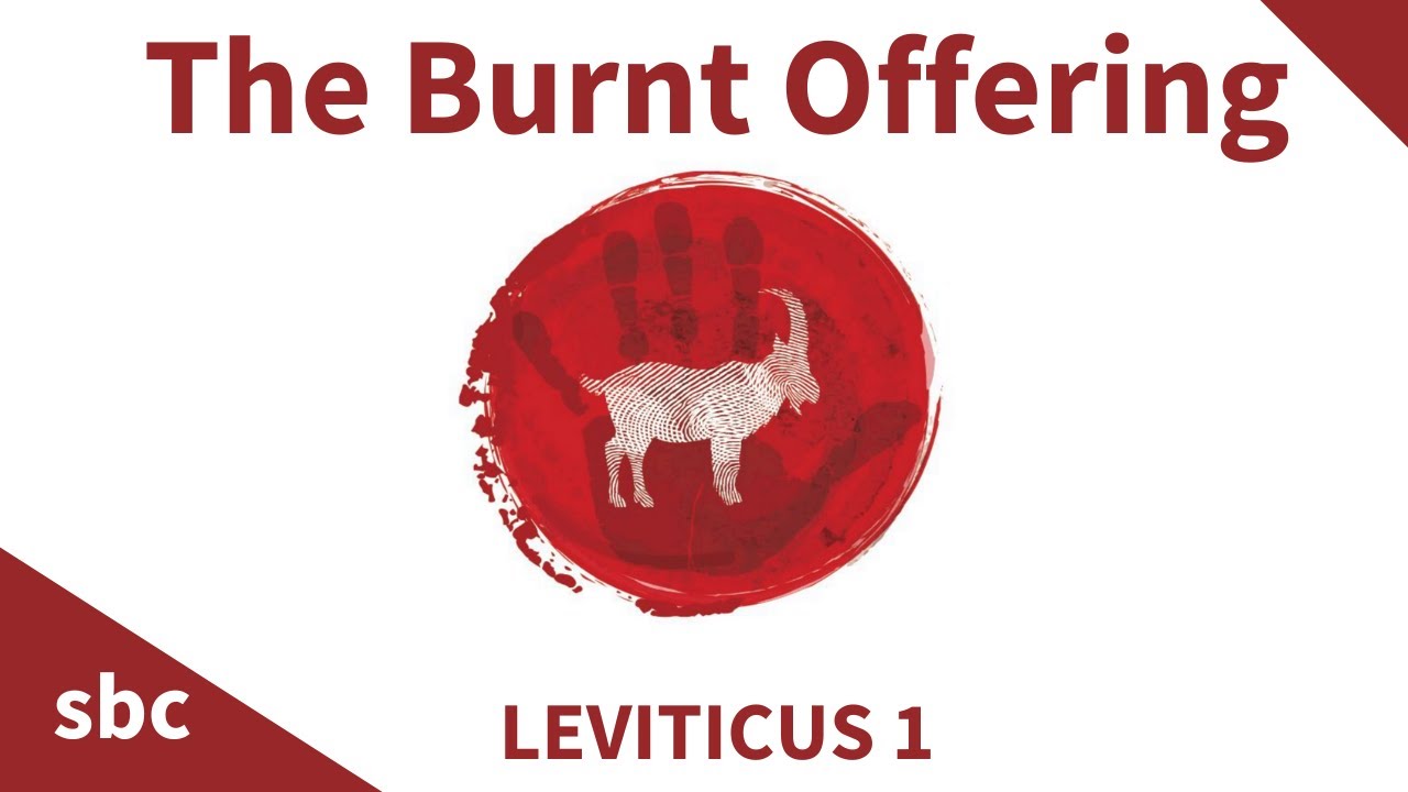 The Burnt Offering | Leviticus 1 | Sunday Sermon - YouTube