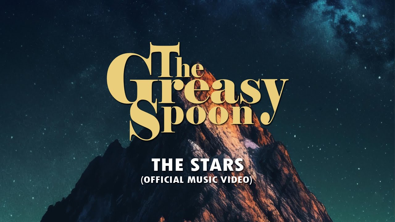 The Greasy Spoon - The Stars (Official Music Video) - YouTube