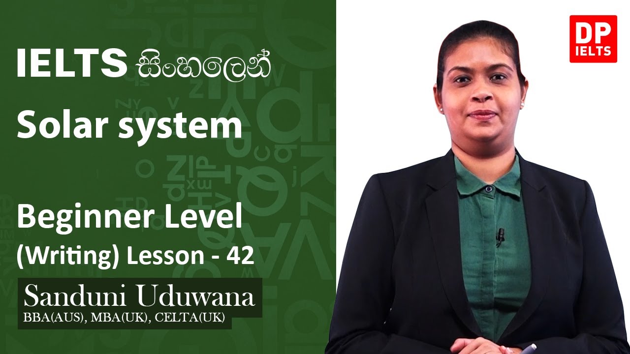 Beginner Level (Writing) - Lesson 42 | Solar System | IELTS in Sinhala ...
