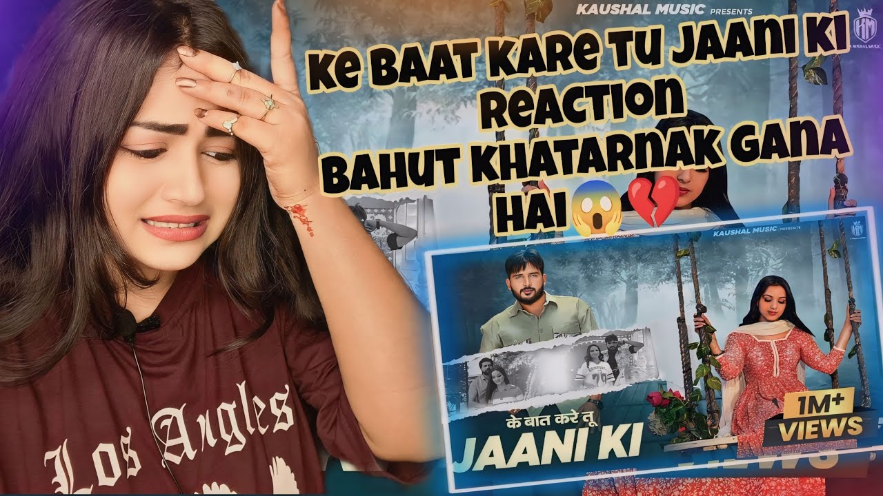 Ke Baat Kare Tu Jaani Ki (Jaani 2) - Komal | Addi Kalyan | Ishita Malik ...