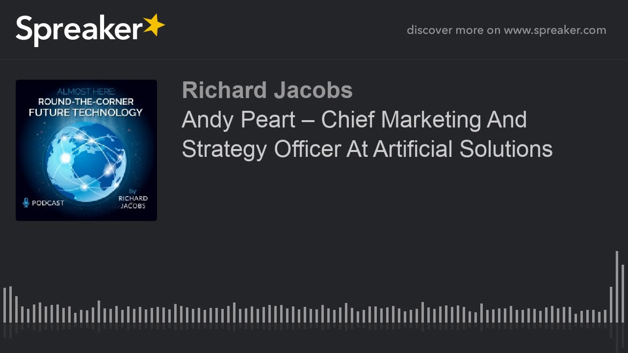 Andy Peart – Chief Marketing And Strategy Officer At Artificial ...