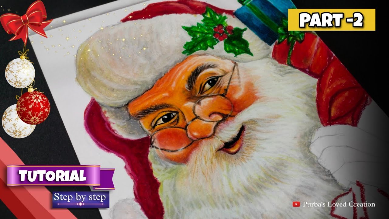 Santa Claus Drawing With Oil Pastel|| Christmas Drawing Tutorial Part-2 ...