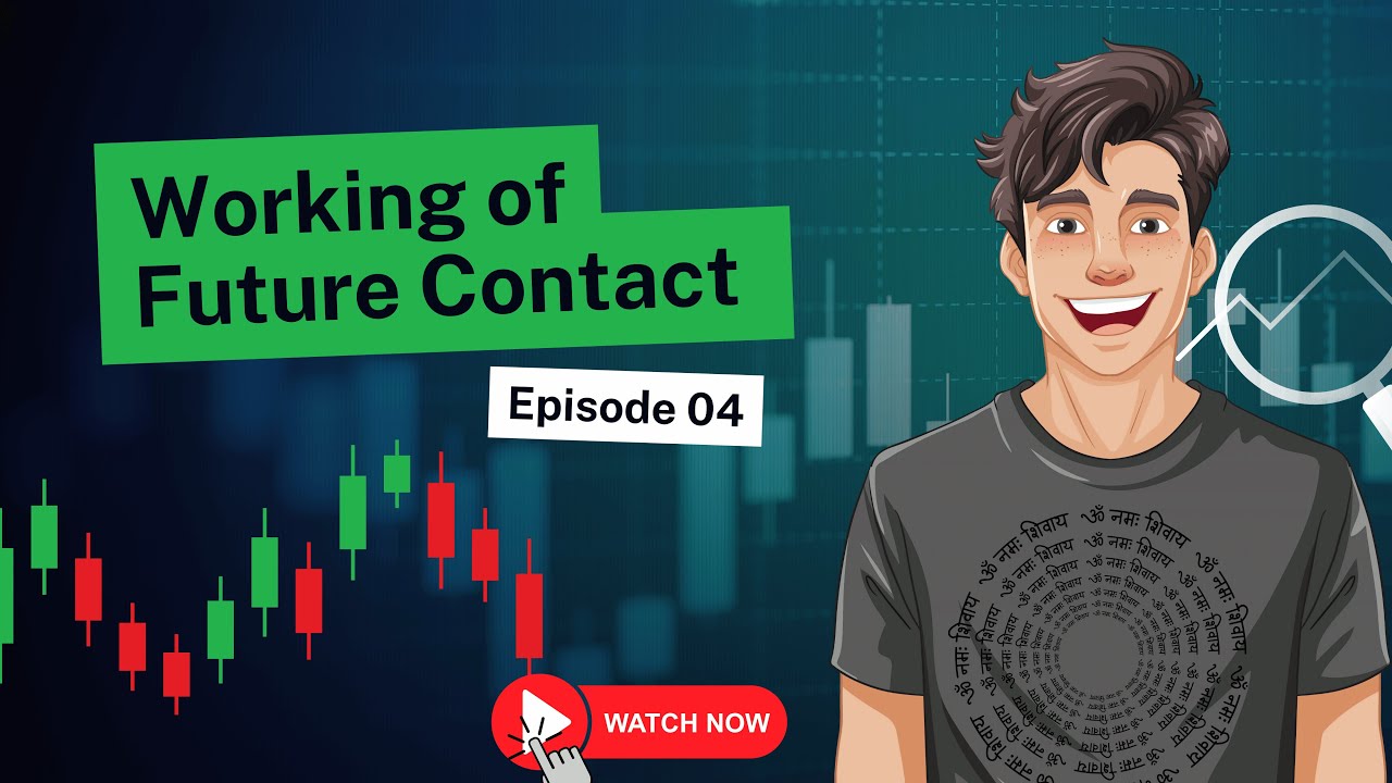 Working of Future Contract in Stock Market | Episode )4 - YouTube