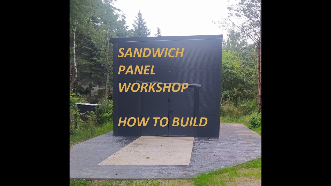 Building a workshop from sandwich panels. - YouTube