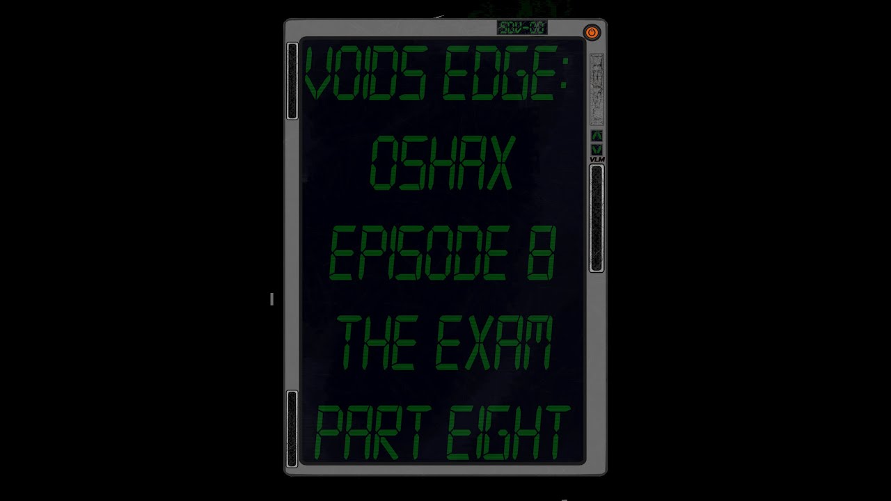 Voids Edge: Oshax || Episode 8: The Exam Part 8|| - YouTube