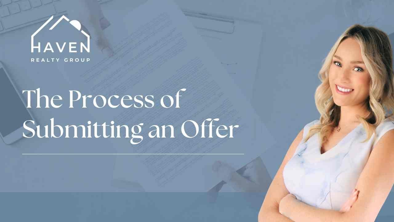 Buying a Home: The process of submitting an offer on a property in ...
