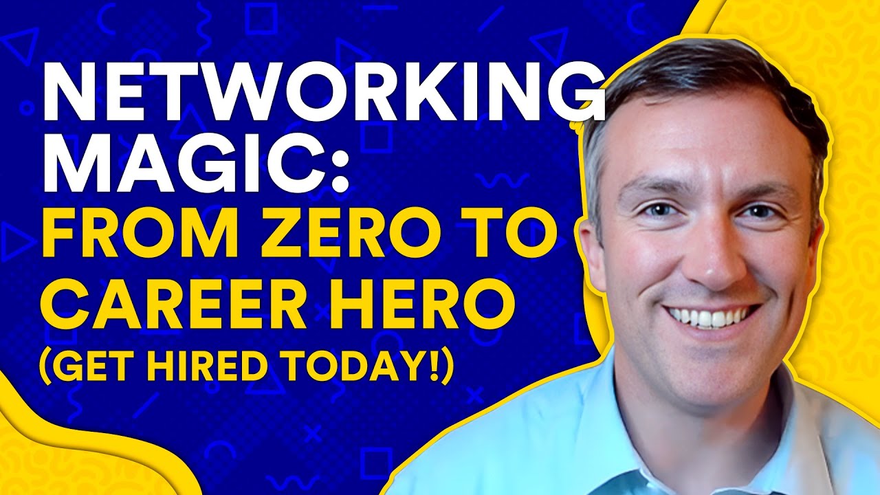 Networking Magic: From Zero to Career Hero (Get Hired Today!) - YouTube
