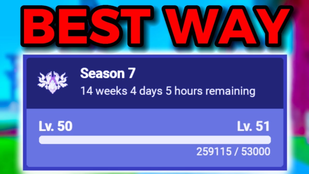 Best Way To Get Level 50 In Season 7 YouTube Best Way To Get Level 50 In Season 7 YouTube
