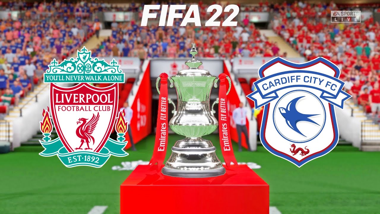 FIFA 22 | Liverpool vs Cardiff City - The FA Cup 2021/22 - Full Match ...