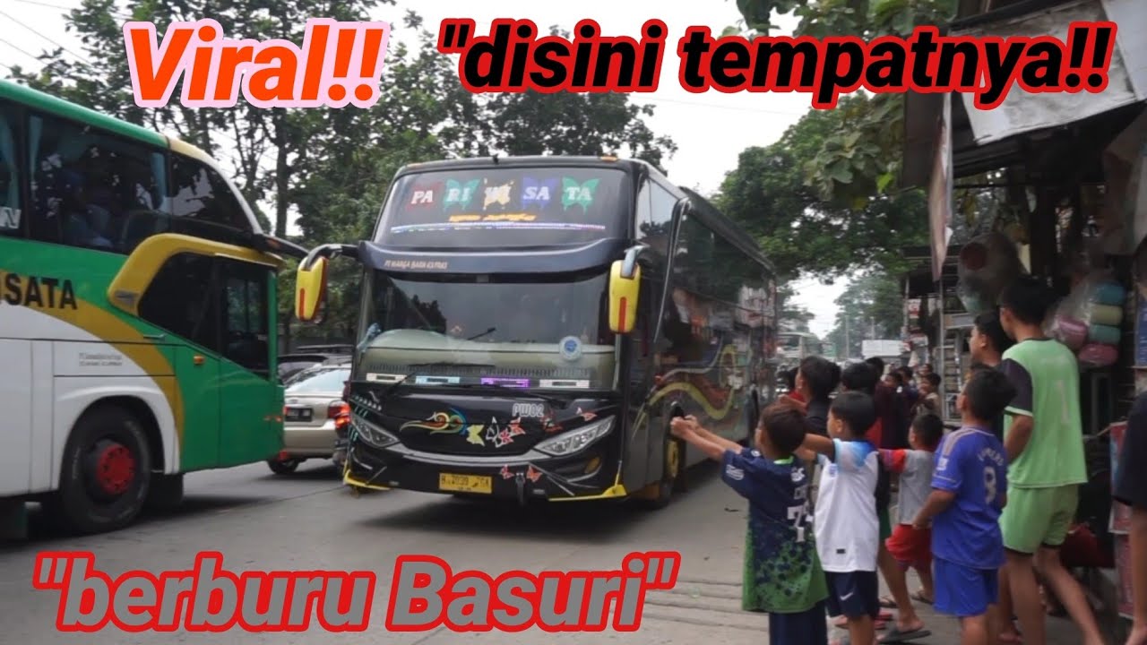 DISINI TEMPATNYA ‼️ BERBURU BUS BASURI - YouTube