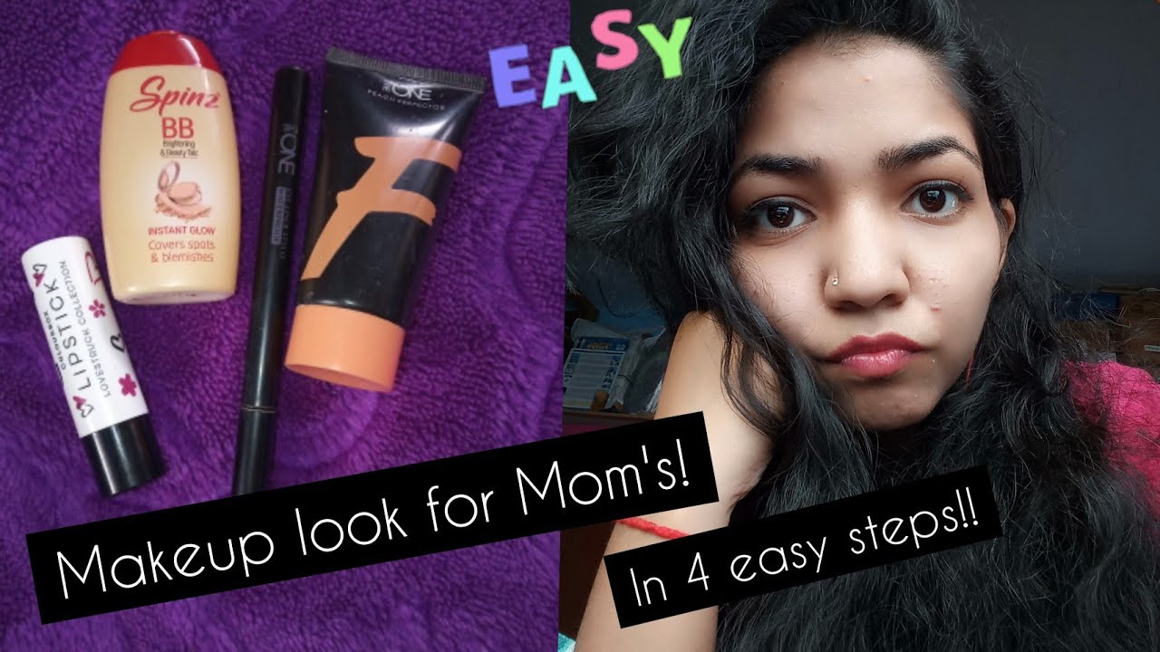 #EasyMakeup #MakeupForMoms #4stepmakeup | Easy 4 step Makeup look for ...