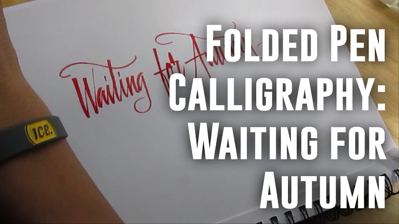 Folded Pen Calligraphy: Waiting for Autumn - YouTube