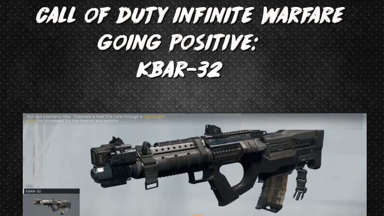 Going positive: KBAR 32 Call of Duty infinite warfare - YouTube