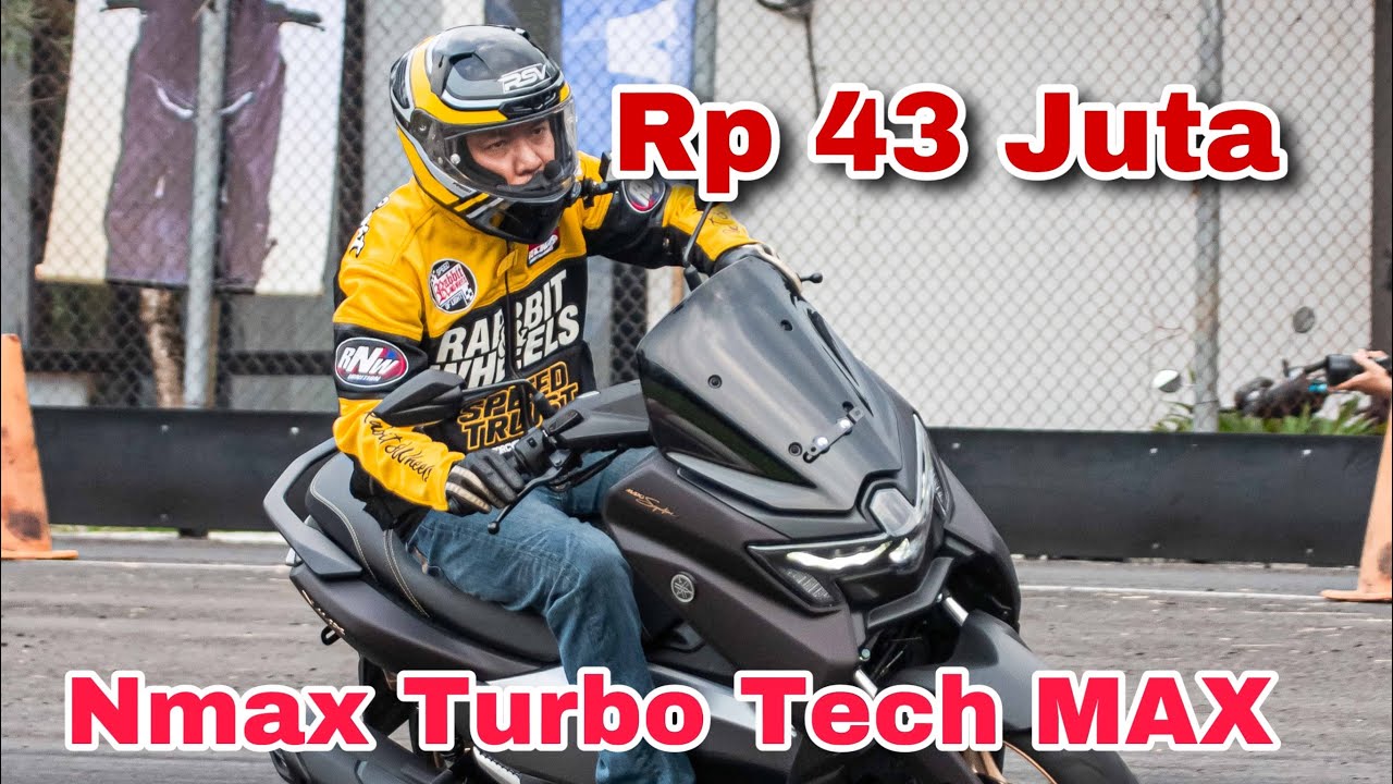 Harga Tembus Rp 43 juta… ️ Yamaha Nmax Turbo TechMax - YouTube