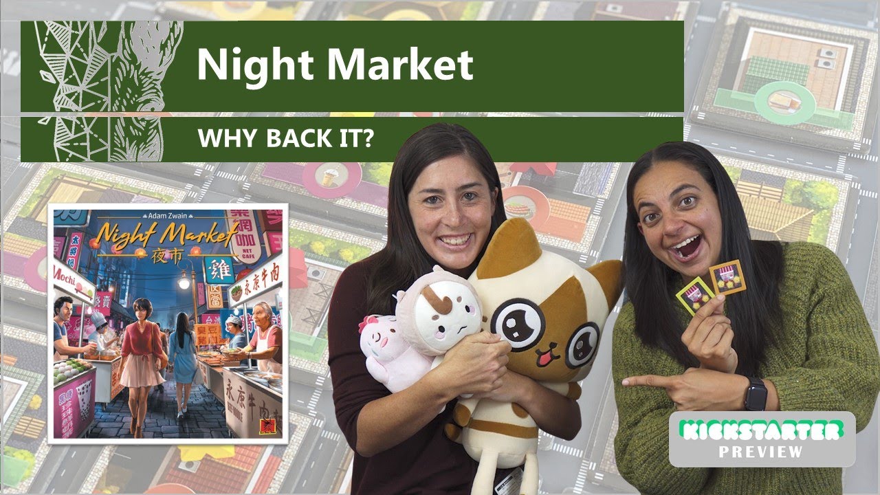 Night Market - Why Back It? A Kickstarter Preview (Mechanics & Theme ...