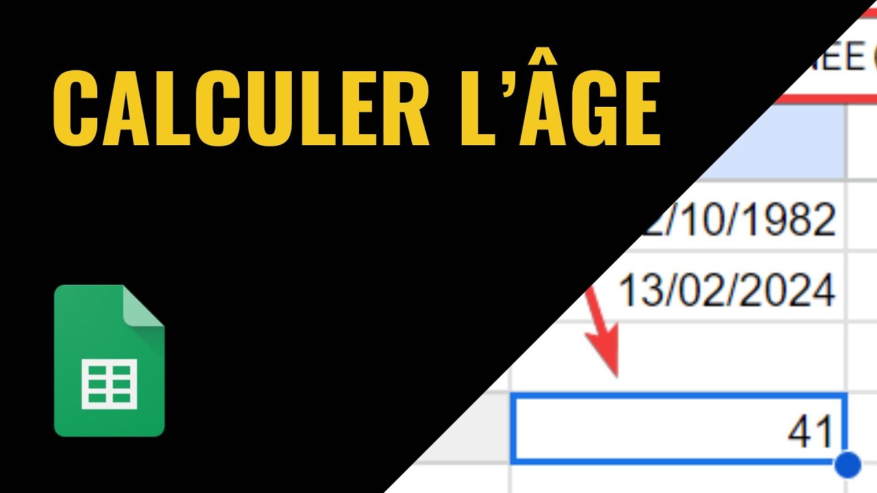 CALCULER L'AGE dans Google Sheets - YouTube