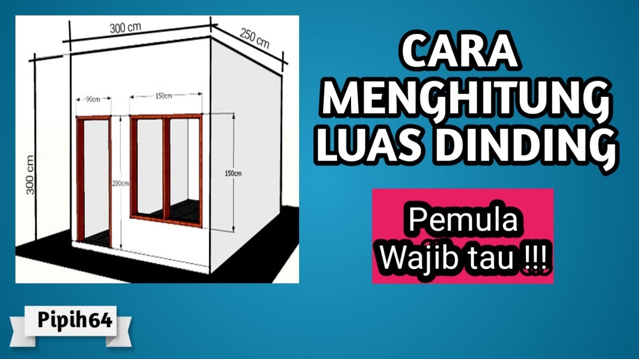 Cara Menghitung Luas Dinding - YouTube