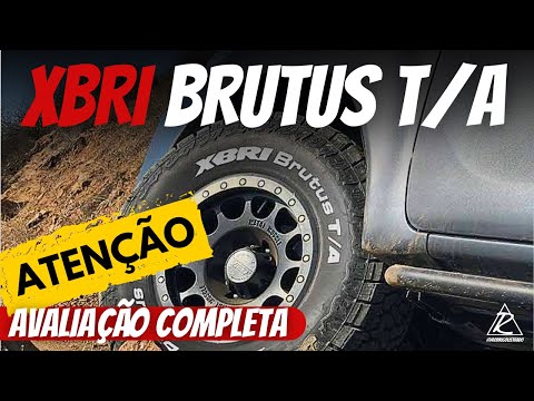PNEU XBRI Brutus T/A - É bom? Ou é furada?