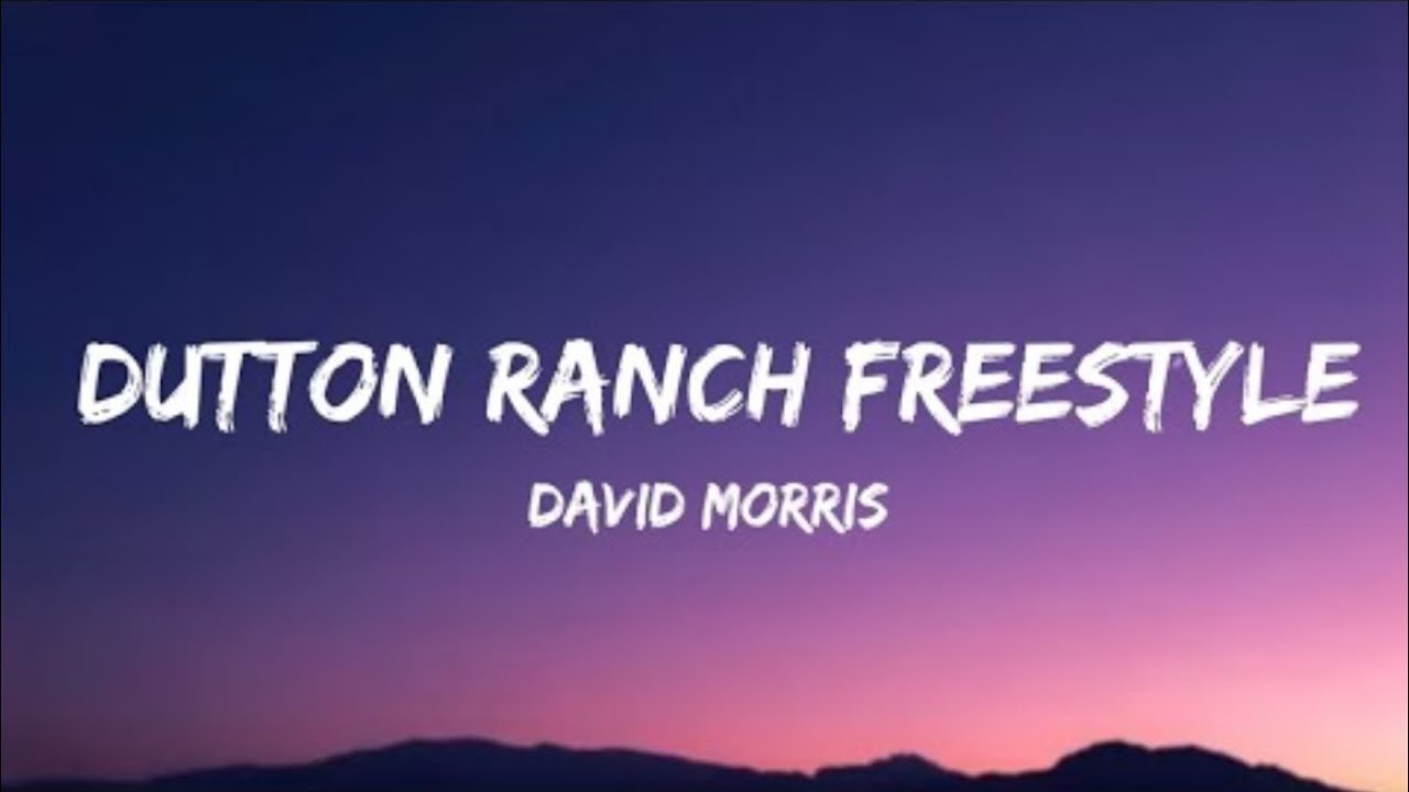 David Morris - Dutton Ranch Freestyle Remix (DJ BRENTAY) - YouTube