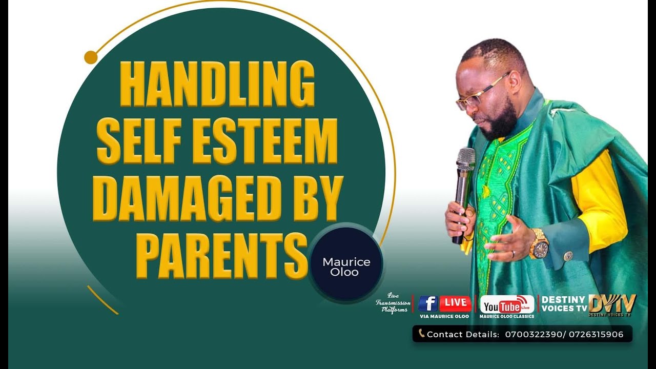 HANDLING SELF ESTEEM DAMAGED BY PARENTS - YouTube