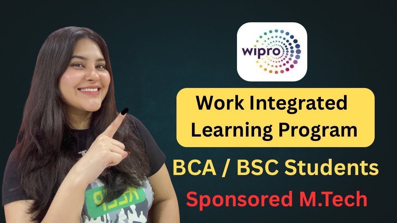 WIPRO JOB FOR BCA AND BSC STUDENTS | WORK INTEGRATED LEARNING PROGRAM | SPONSORED M.TECH - YouTube
