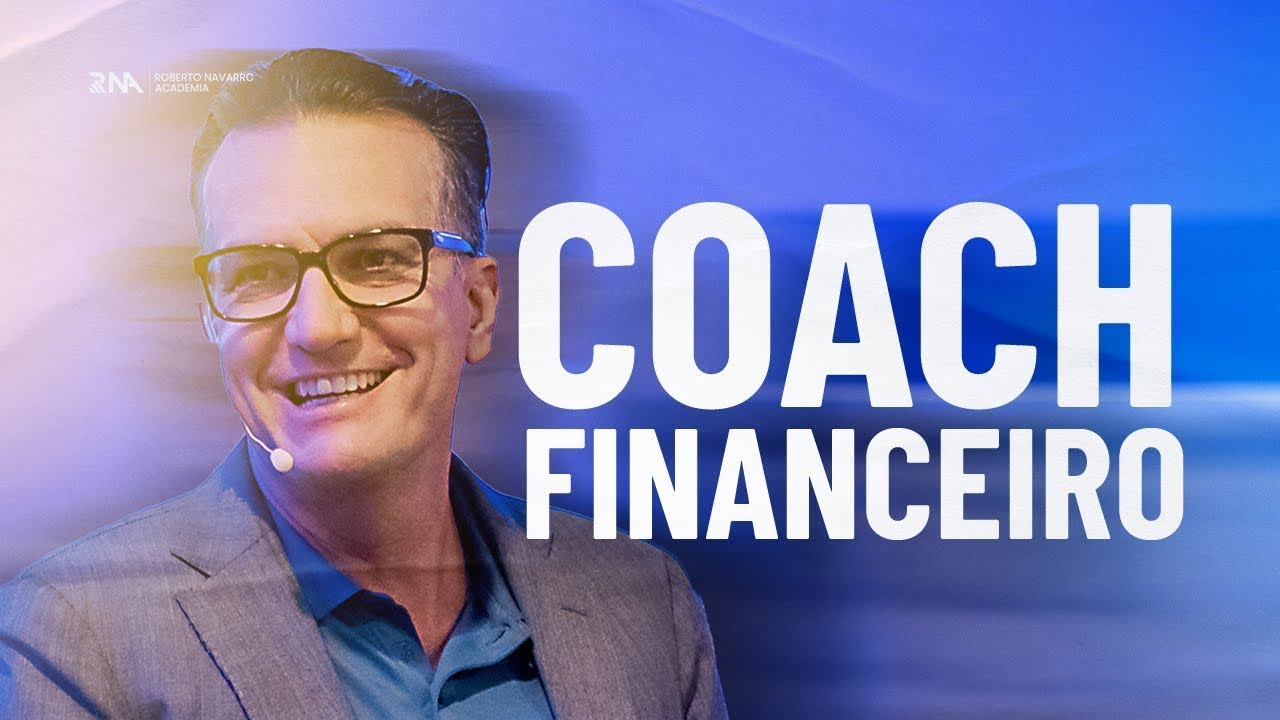 Roberto Navarro e o Coach Financeiro! - YouTube