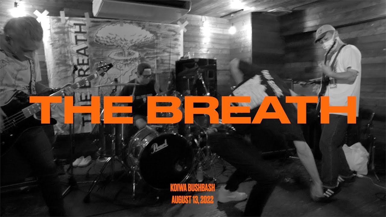 nbv ⌟ | THE BREATH @ Koiwa Bushbash – 13 August 2022 - YouTube