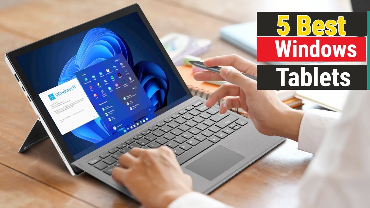 Top 5 Best Windows Tablets Of 2023 - YouTube