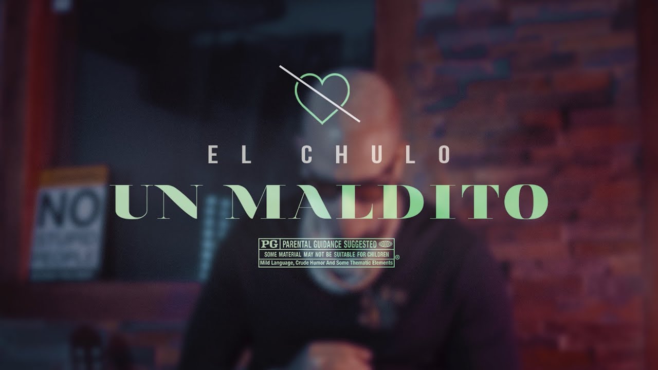 El Chulo - Un Maldito (Video Oficial) - YouTube