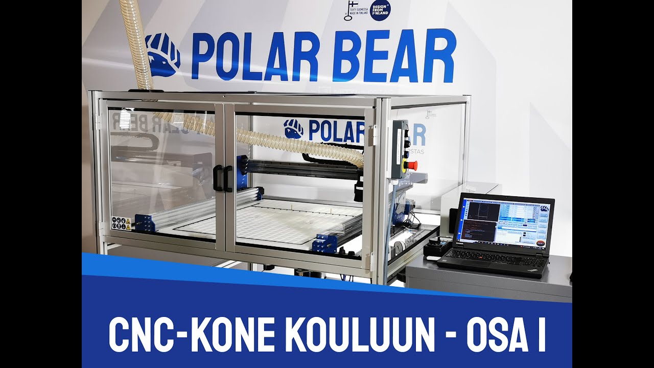 CNC-kone koulukäyttöön - Polar Bear - Suomalainen CNC-kone - OSA 1 ...